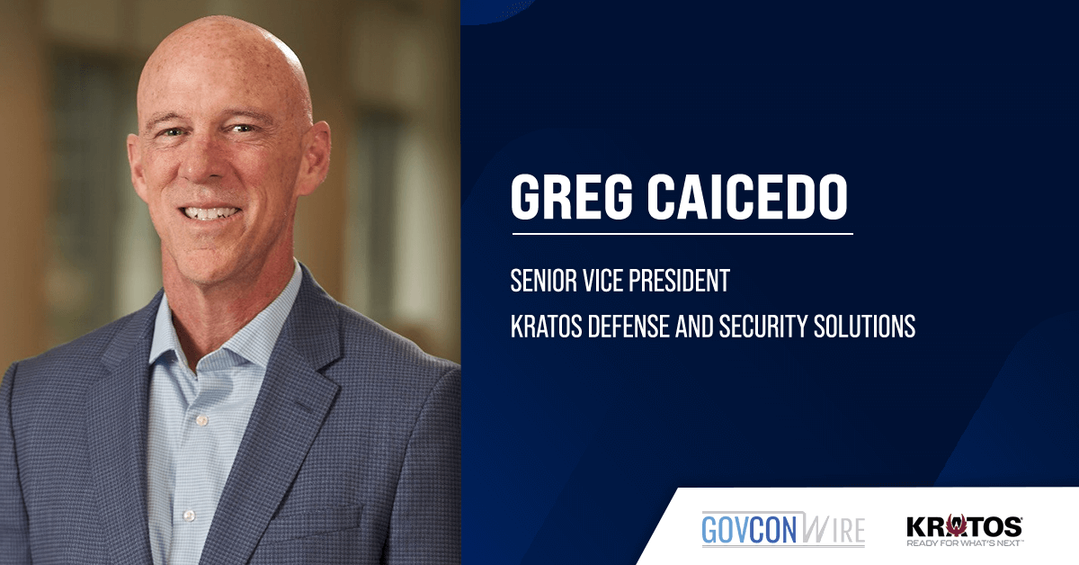 Greg Caicedo Named Kratos Senior VP - Sell To Government Community